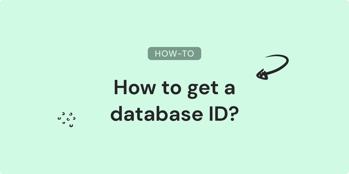 Notion database ids: what they are and how to use them